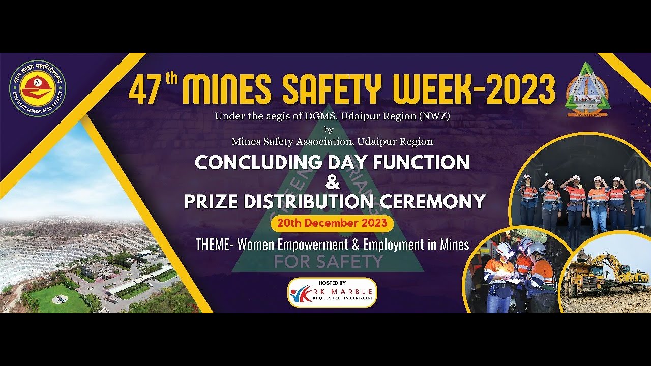 47th MINES SAFETY WEEK - 2023 HOSTED BY R K MARBLE PVT LTD MORWAD MINES ...