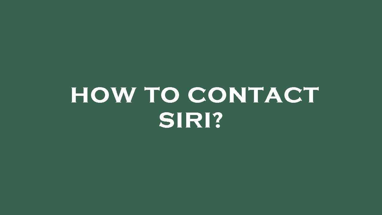 How to contact siri? - YouTube