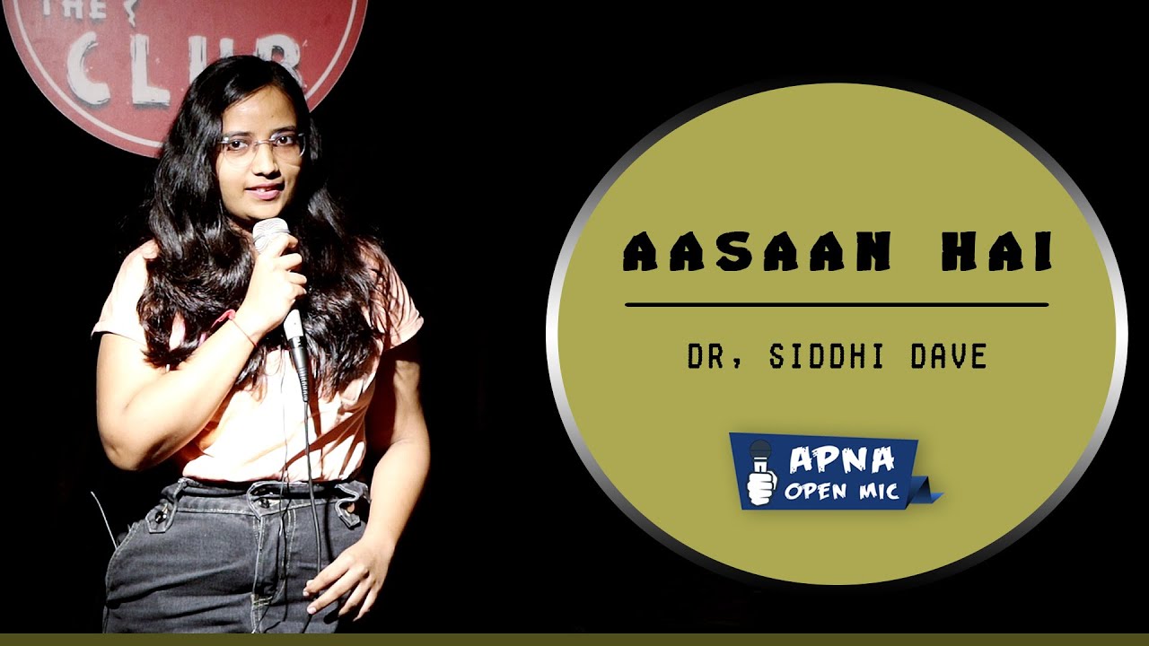 Aasaan Hai | Dr. Siddhi Dave | Story Telling | APNA OPEN MIC – Surat – 15th Edition - YouTube