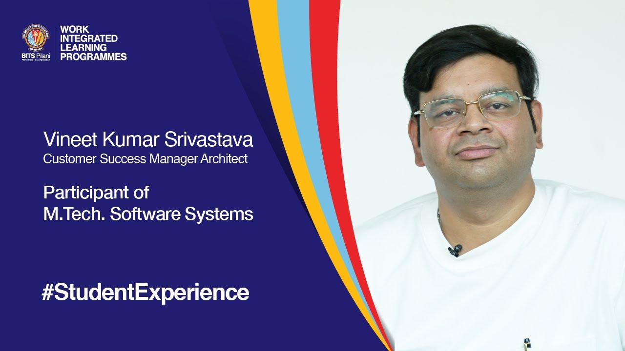 Student Speak | Vineet Kumar Srivastava | M.Tech. Software Systems for ...