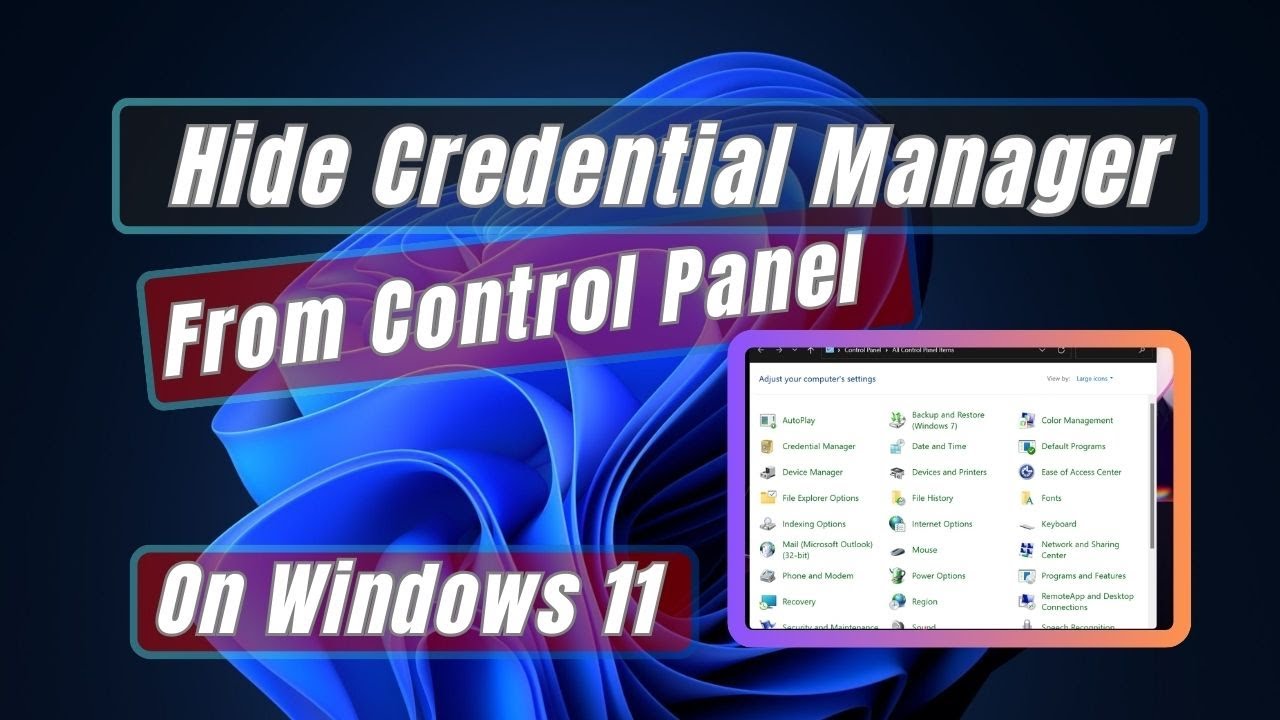 How to Hide Credential Manager From Control Panel In Windows 11 - YouTube