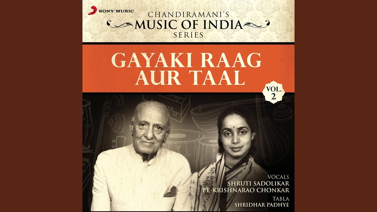 Kalyan Thaat (Raag Hameer: Ada Chautal Taal, 14 Beats "Dekhi Aisi Pyari ...