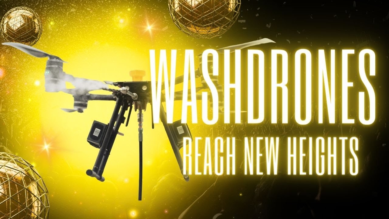 Washdrones Reaching New Heights Youtube