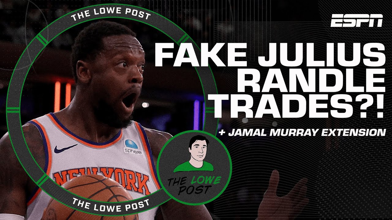 Jamal Murray extension, fake Julius Randle trades & biggest outstanding ...