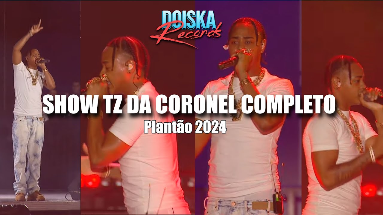 DVD TZ DA CORONEL COMPLETO - PLANTAO 2024 - YouTube
