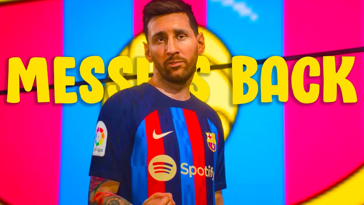 FIFA 23 - Messi Back In Barcelona 2023 😍 - YouTube