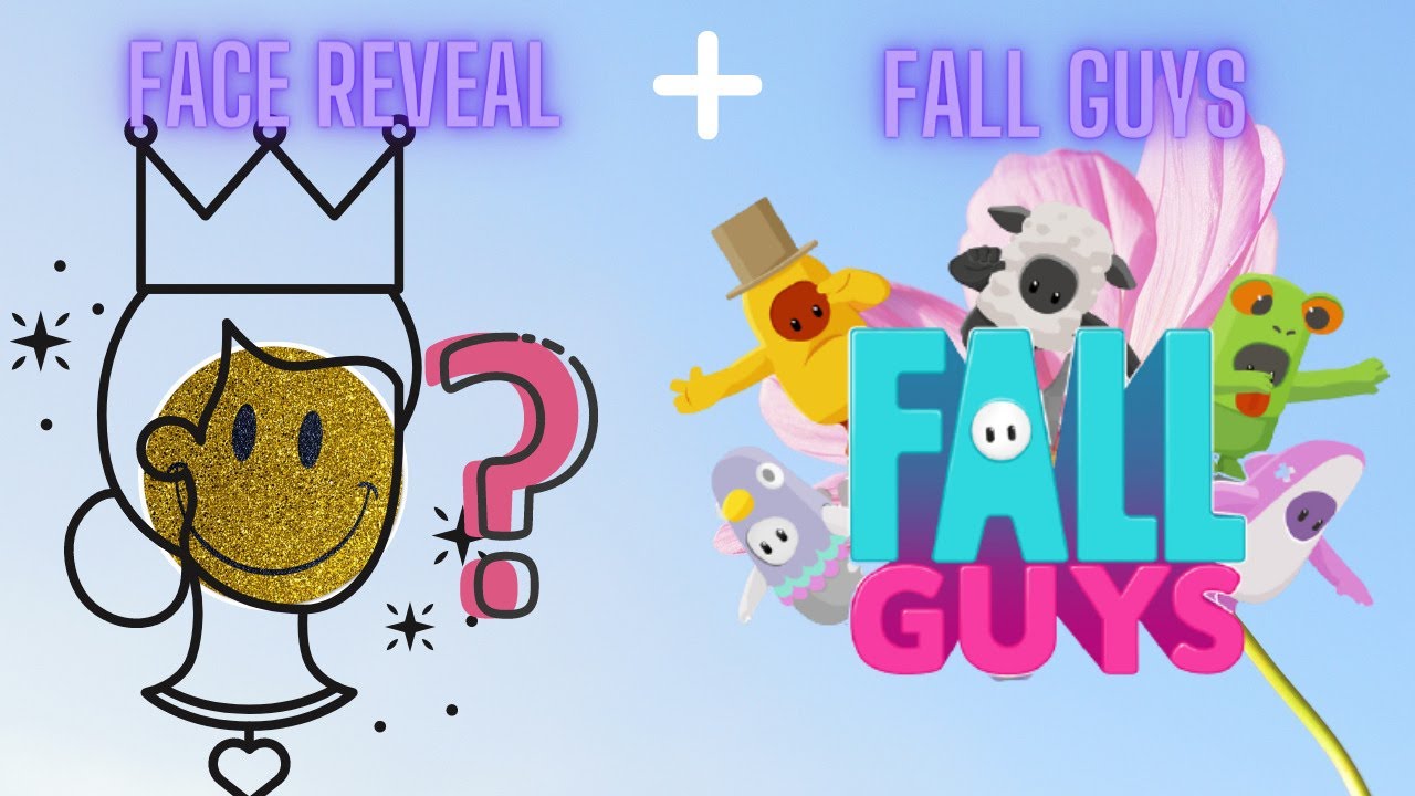The Noble Queen Face Reveal + Fall Guys! - YouTube