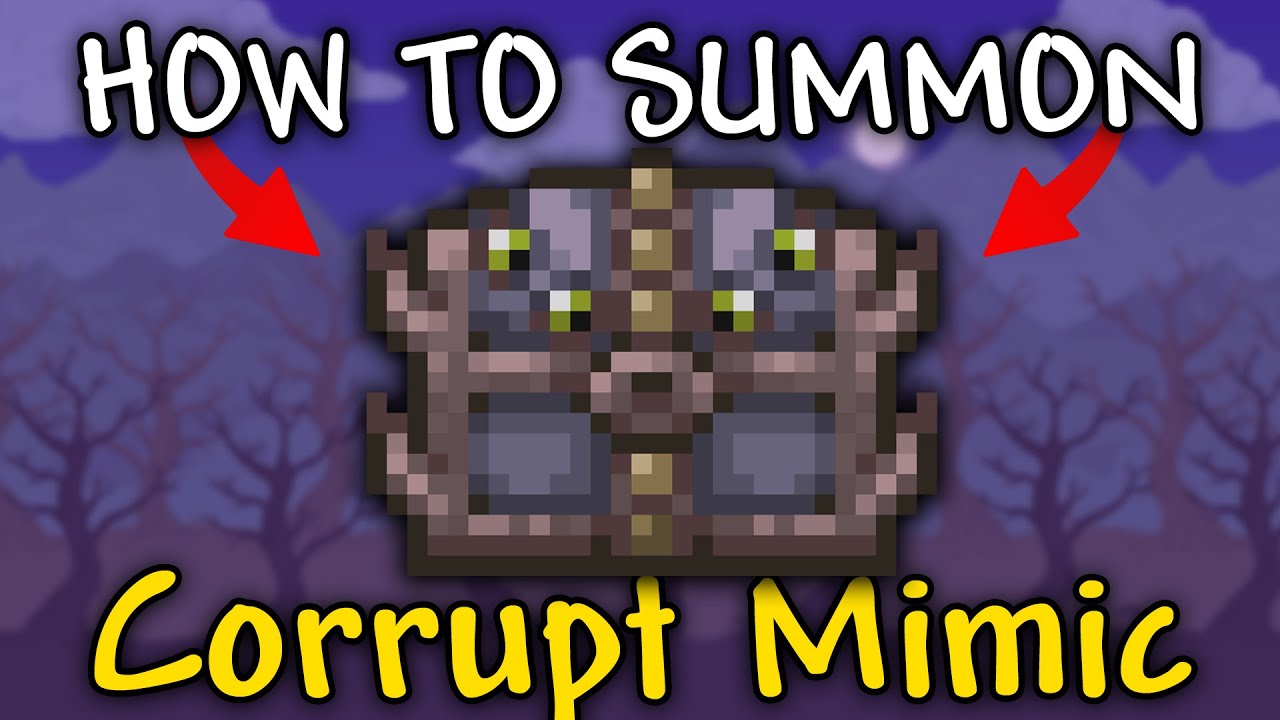 How to Summon Corrupt Mimic in Terraria 1.4.4.9 | Corrupt Mimic ...