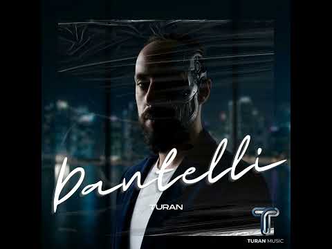 Turan - Dantelli | 2026 Yazının Hareketli Oryantal Şarkısı!