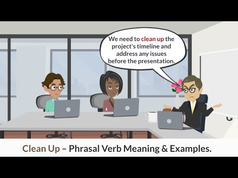 "Clean Up" Phrasal Verb Meaning and Examples || Common English Phrasal ...