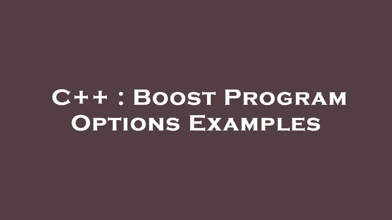 C Boost Program Options Examples Youtube
