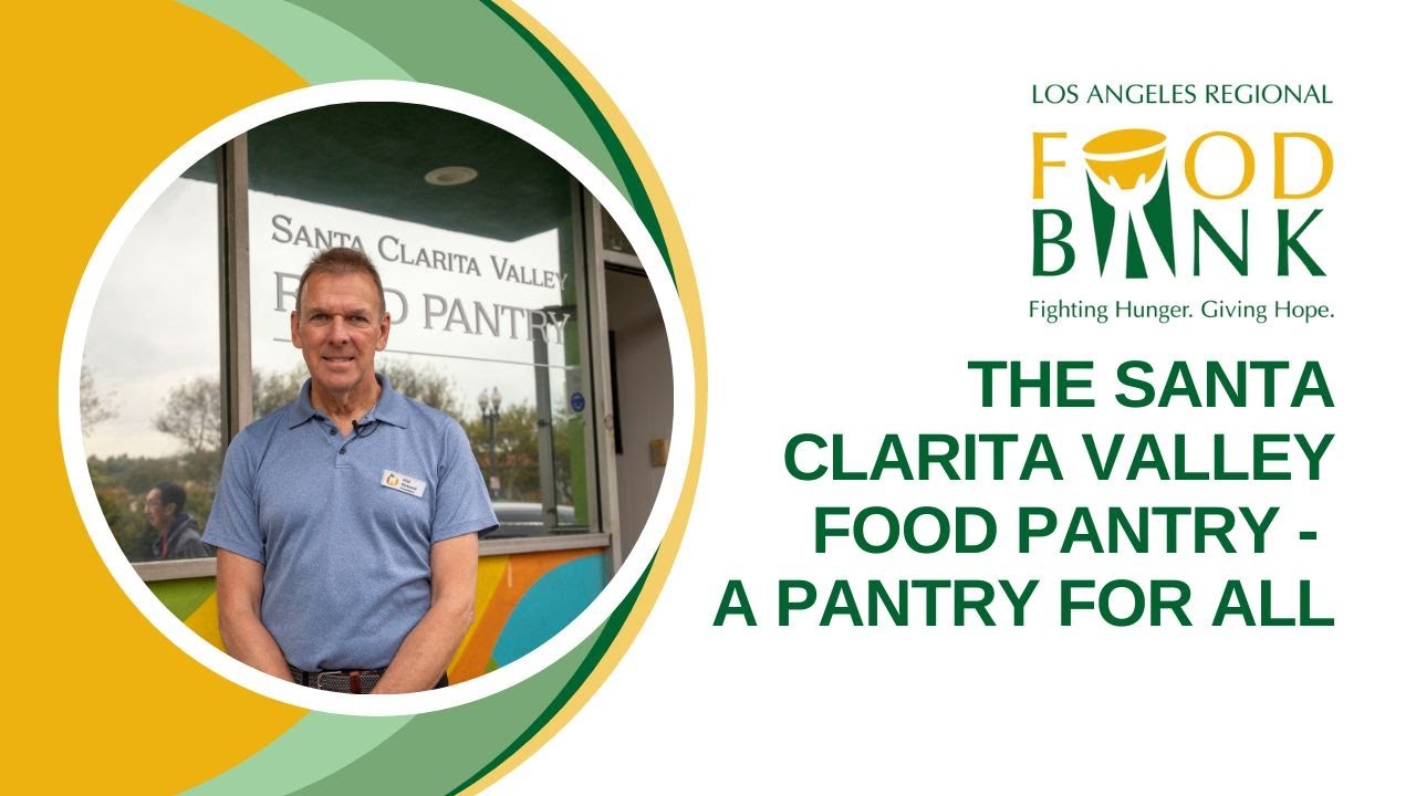 The Santa Clarita Valley Food Pantry Helps Thousands Each Month Through ...