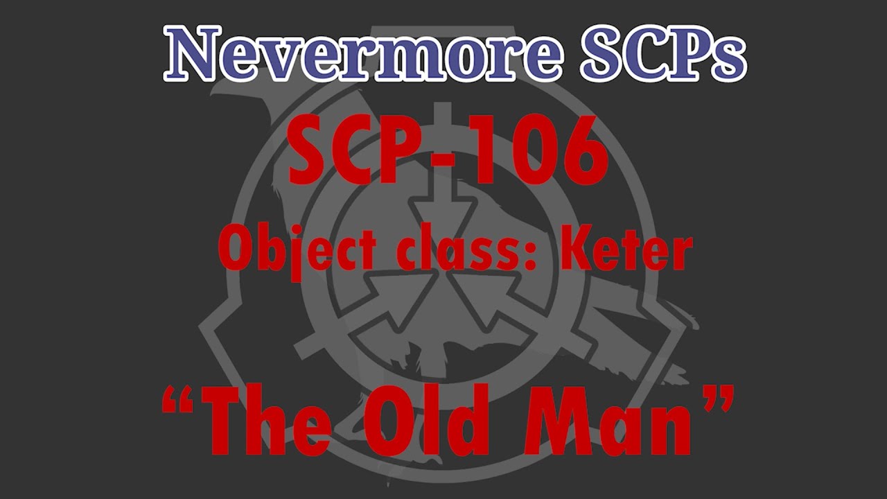 SCP-106 - "The Old Man" - YouTube