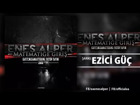 Enes Alper - Ezici Güç (Matematiğe Giriş)