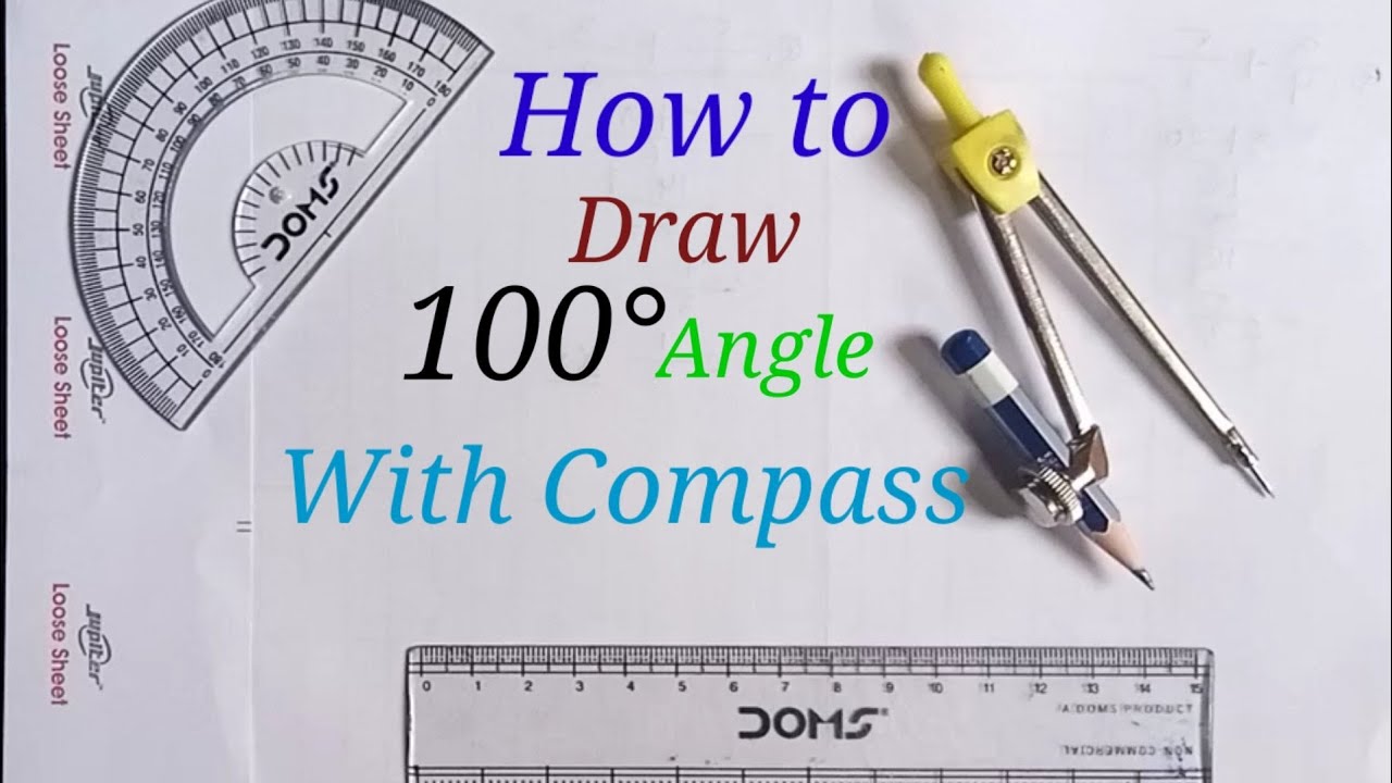 How to make 100 degree angle with compass. How to draw 100 degree angle ...
