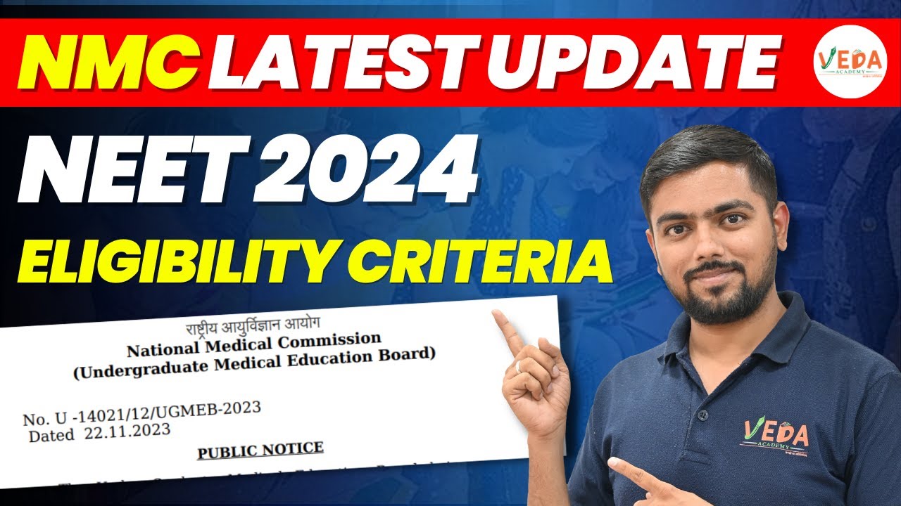 NMC Latest Update | Good News for NEET 2024 Aspirants | Eligibility ...