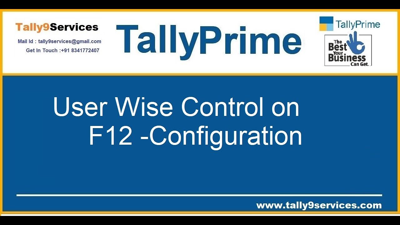 Add On 044: User Wise Control on F12 -Configuration | Tally ...