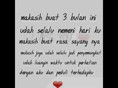 Kata kata aniv untuk pacar yang ldran Happy aniversery 3 month - YouTube