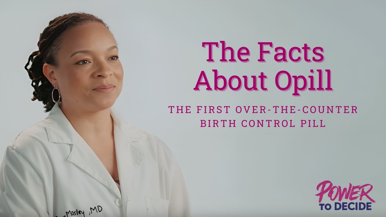 The Facts About Opill, the First Over-the-Counter Birth Control Pill ...