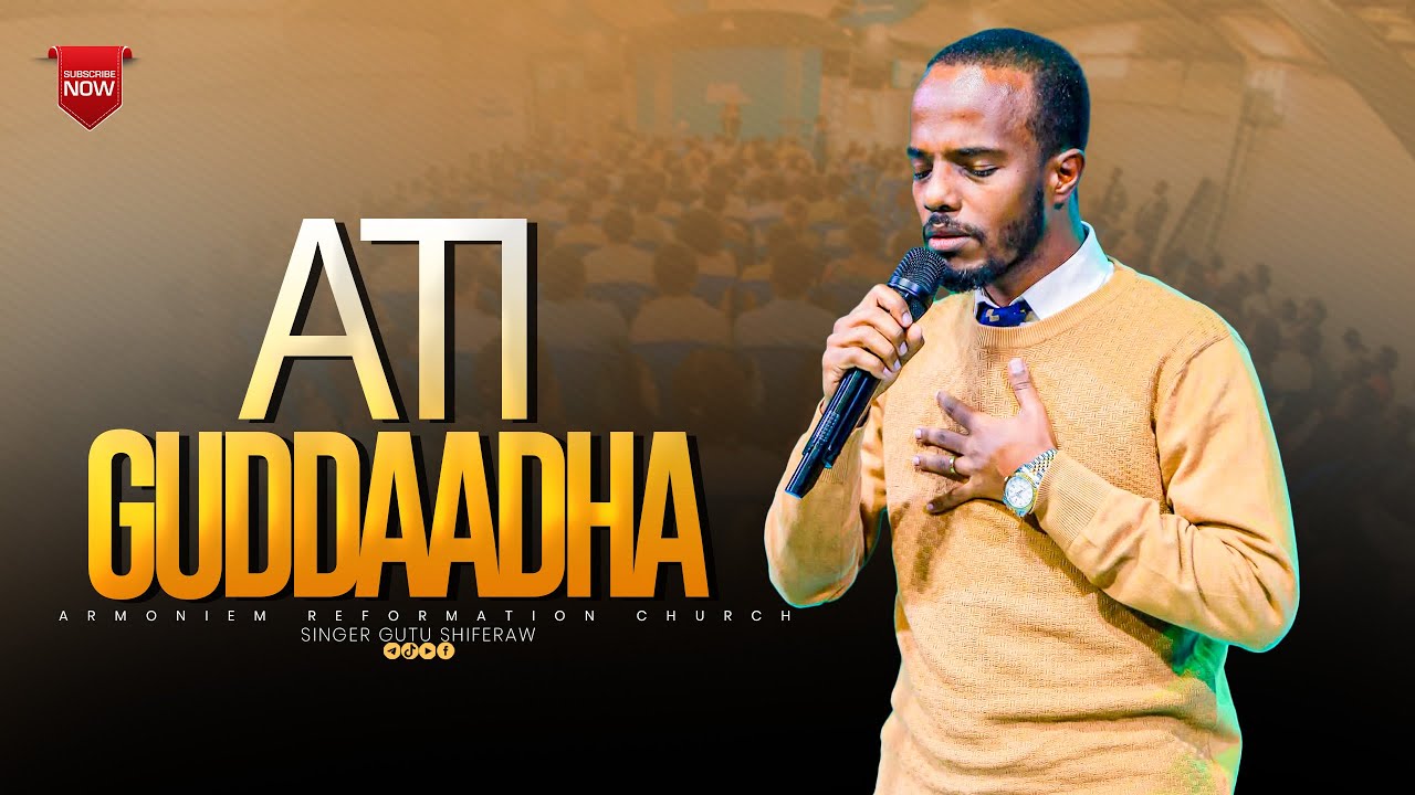Ati Guddaadha ||ጉቱ ሽፈራ || Gospel Singer Gutu Shifera @ARC - YouTube