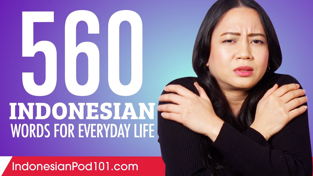 560 Indonesian Words for Everyday Life - Basic Vocabulary #28 - YouTube