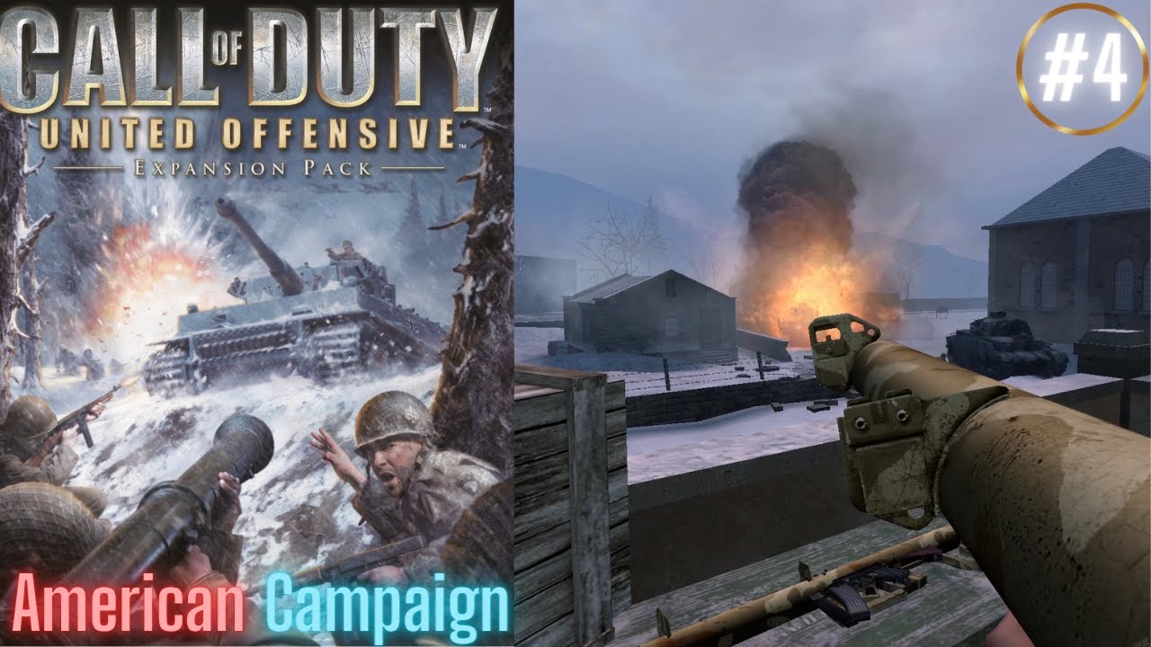Call of Duty United Offensive | Walkthrough | Part 4 | American ...