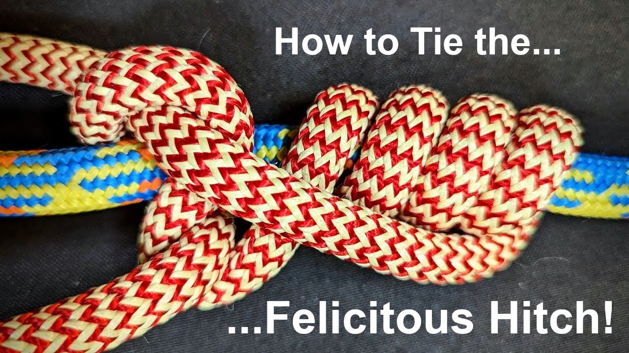 FELICITOUS (aka FELICITY) Friction Hitch for Arborists & Tree Climbers ...