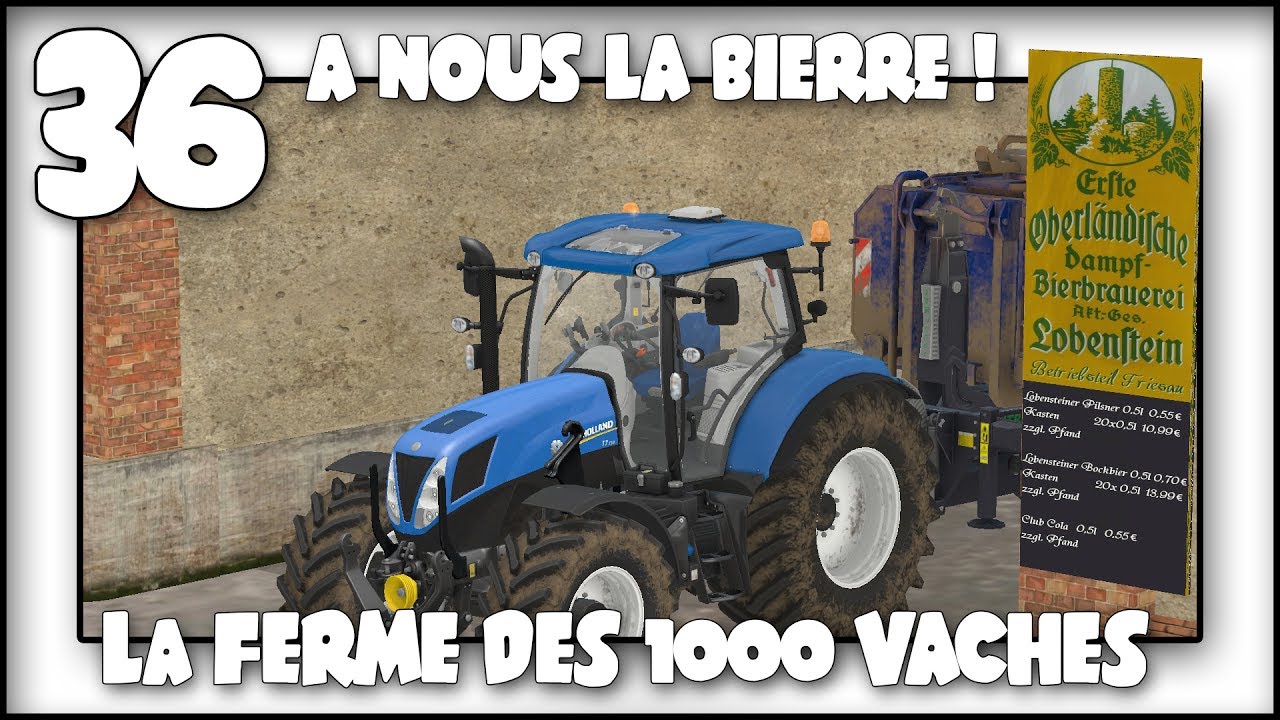 FS 17 | A NOUS LA BIERRE !!! - YouTube