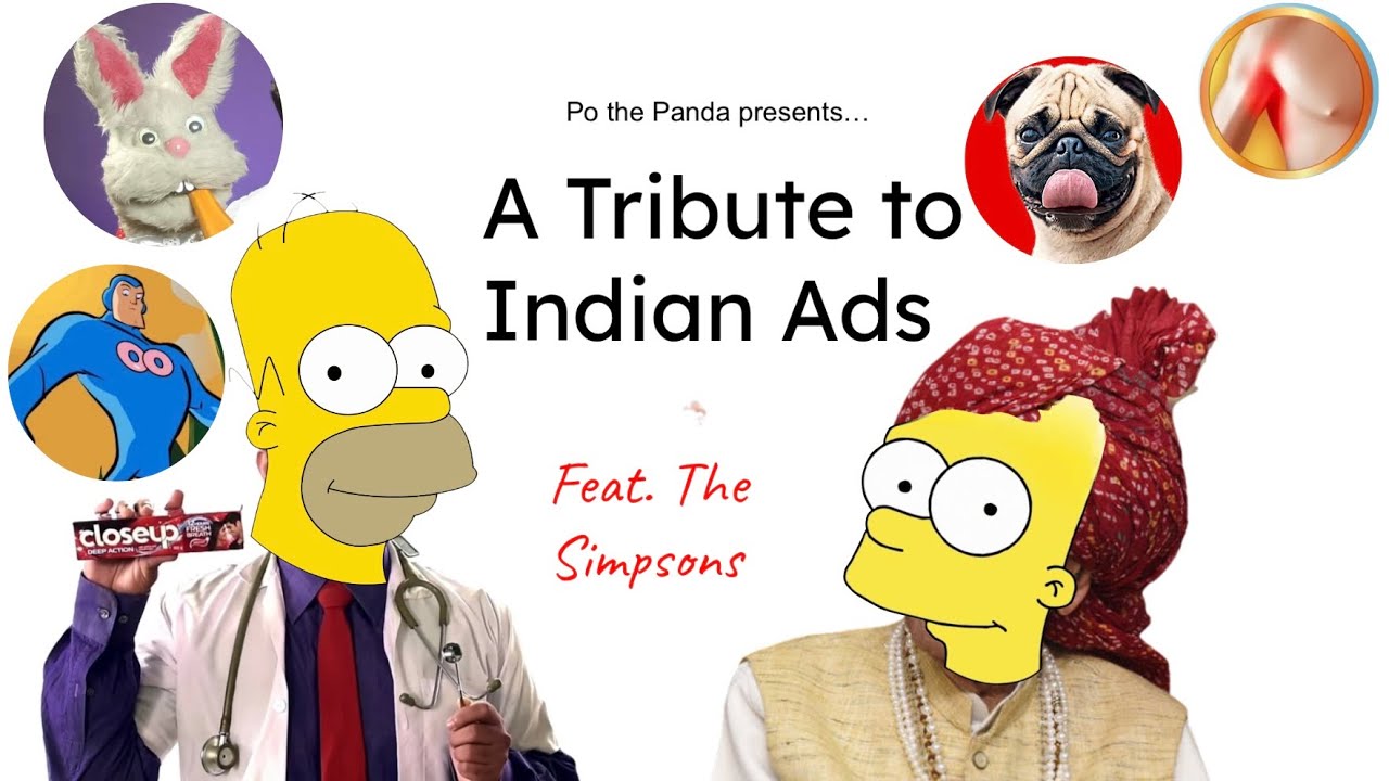 A Tribute to Indian Ads (with scenes from the commercials, feat. Homer ...