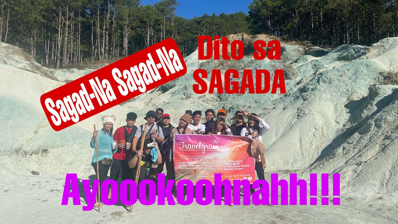 Sagad-Na SAGAD-NA sa SAGADA (I survived SAGADA) - YouTube
