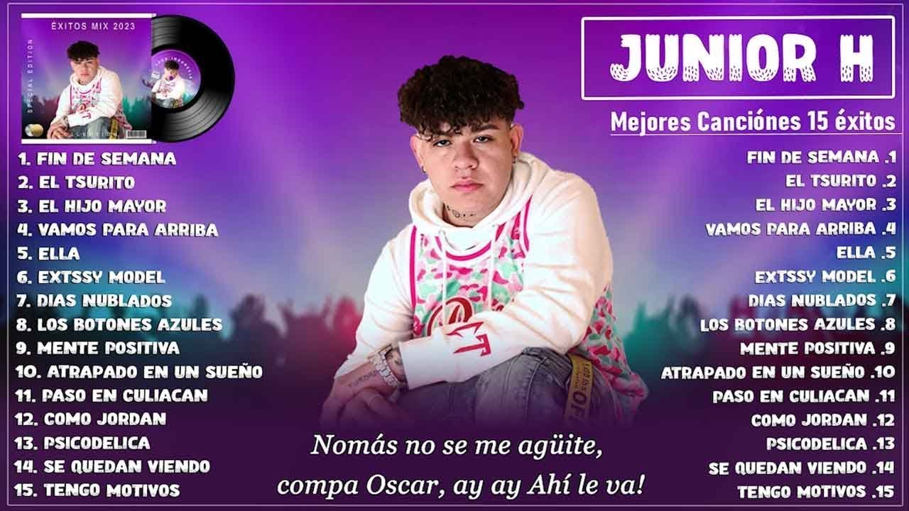 LAS MEJORES CANCIONES DE Junior H || Junior H Grandes éxitos Mix 2023 ...
