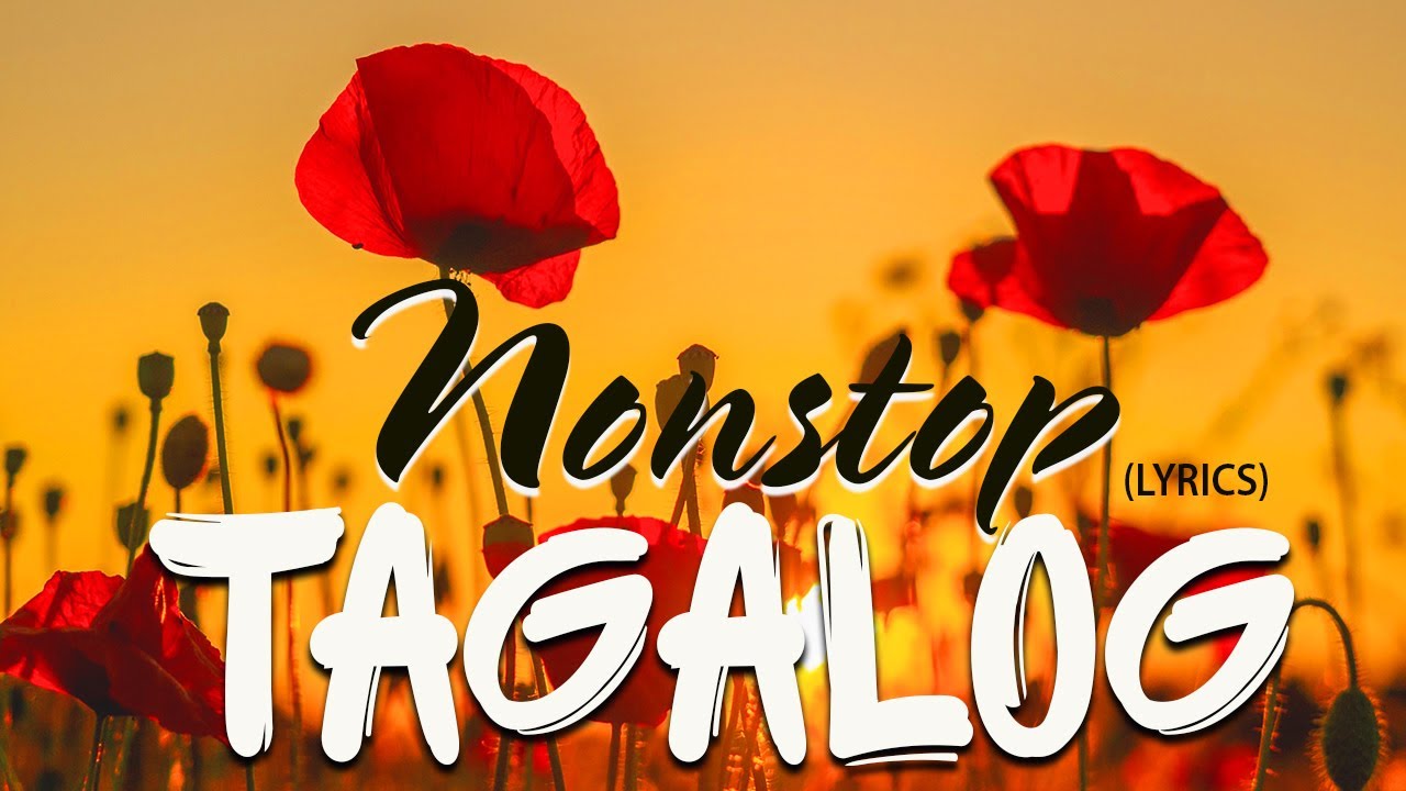 Nonstop Tagalog Love Songs With Lyrics Compilation 2021 💕 Ibig Kanta ...