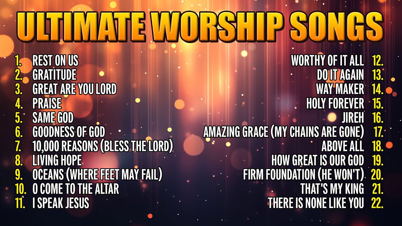 Ultimate Worship Songs Playlist 2025 🎶 Daily Christian Music Praise and ...