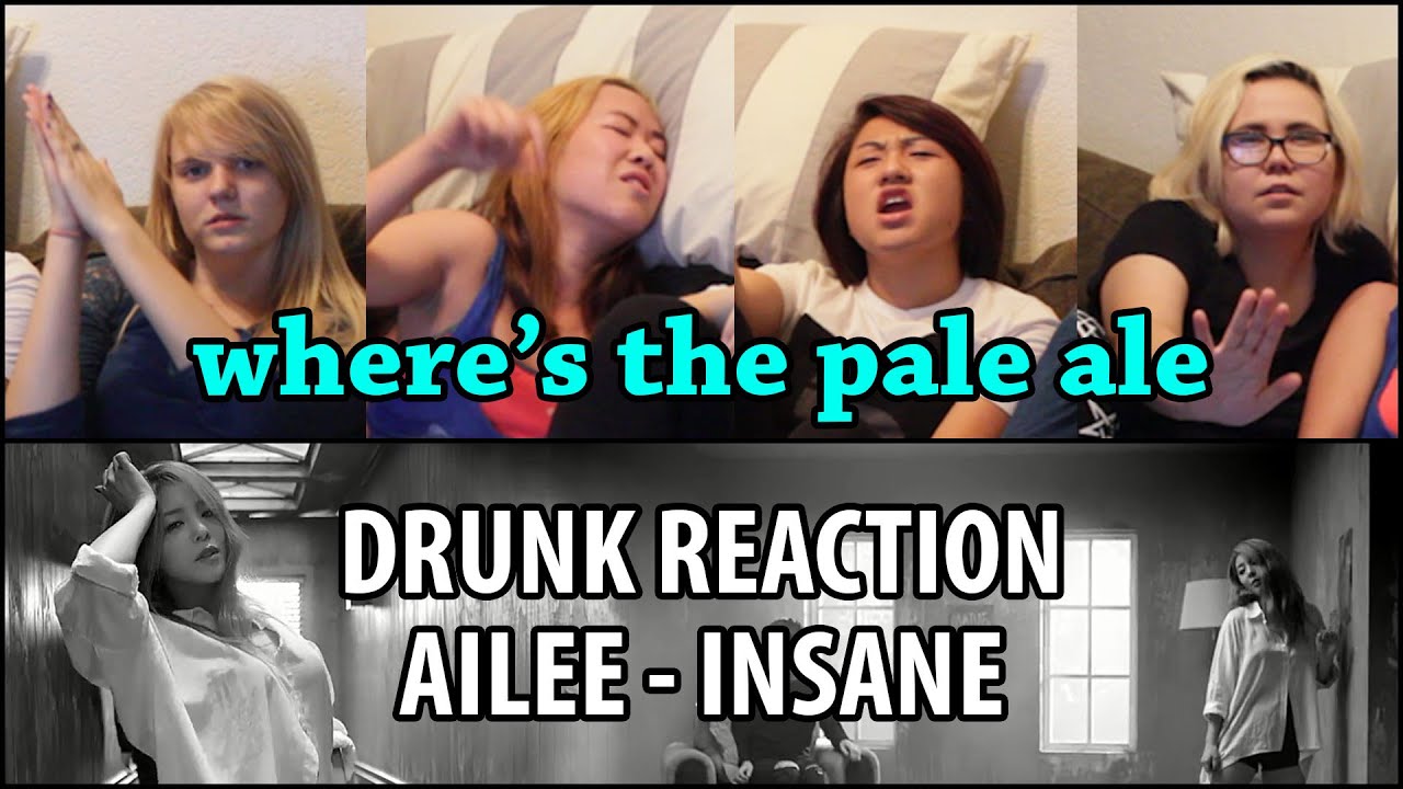 Drunk Family Reacts | Ailee Insane (에일리 인세인) MV - YouTube