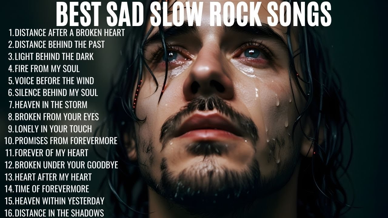 LOVE SONG – SOUL EMOTIONAL SAD SLOW ROCK SONGS | BEST ROCK BALLAD | THE ...
