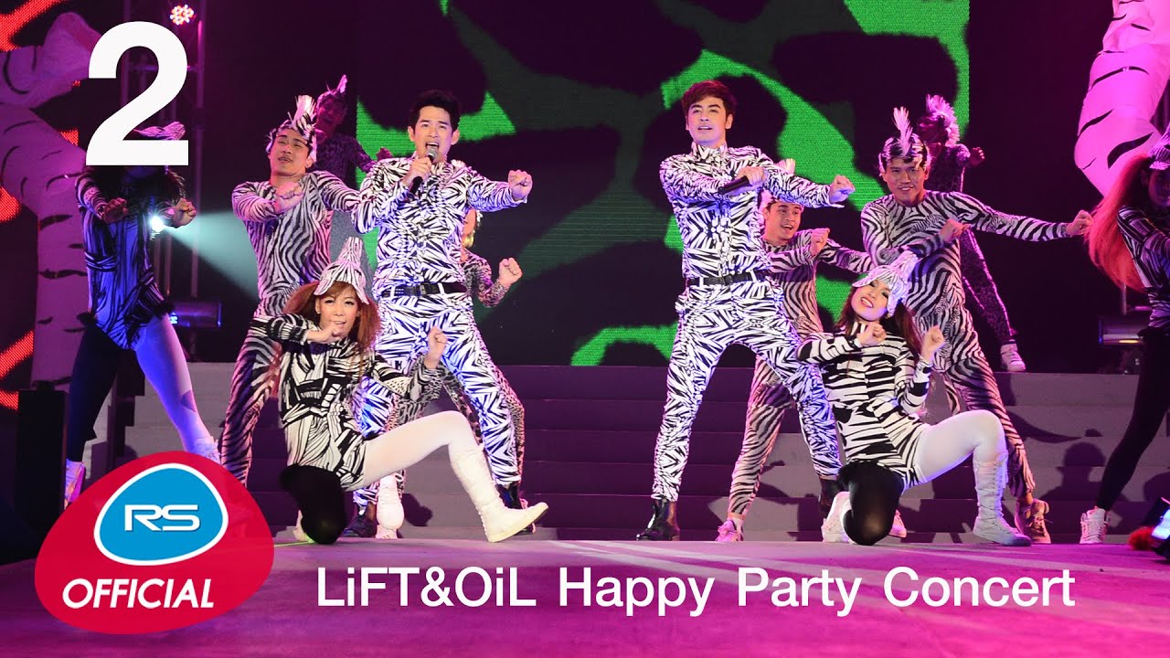 LiFT&OiL Happy Party Concert 2 | Live Concert - YouTube