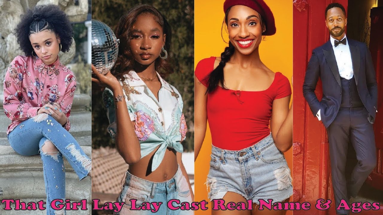 That Girl Lay Lay Cast Real Name & Ages 2023 - YouTube