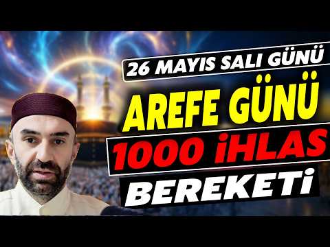 Arefe Günün 1000 İhlas Ateşi İle Şeytanı Yak.! Öyle büyük fazileti var ki Aman Allah'ım..İZLE