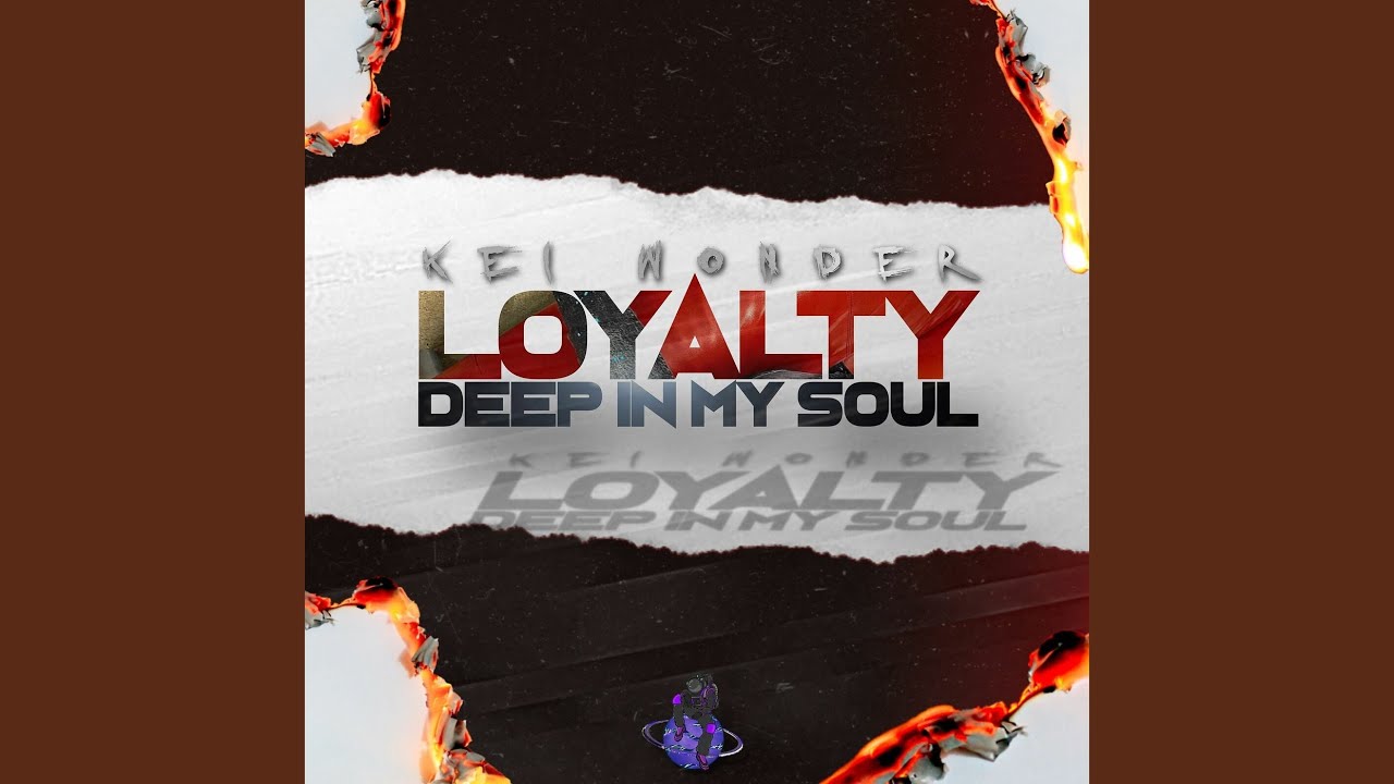 Loyalty Deep in My Soul - YouTube