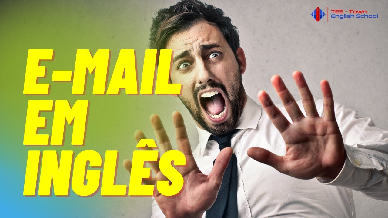 E-mail em inglês /Como escrever um e-mail em inglês de forma simples ...