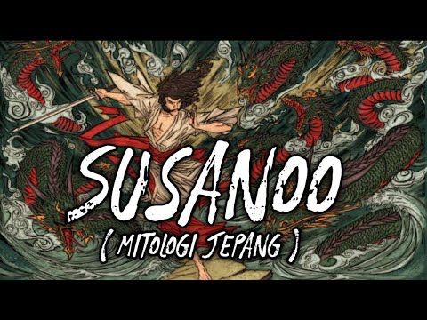 Legenda Dewa Jepang ( Susanoo No Mikoto ) | Mitologi Jepang - YouTube