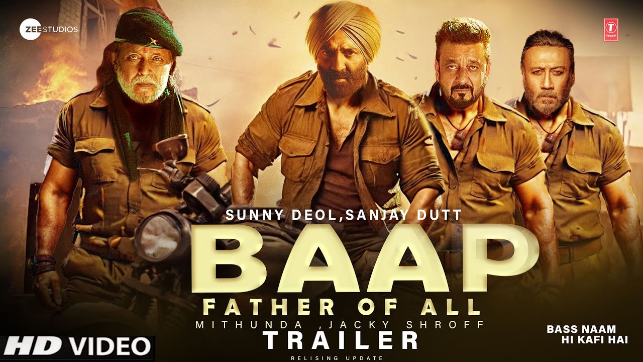 Baap Movie Trailer Sunny Deol , Sanjay Dutt , Mithun Da , Jackie , Update , Baap New Release ...