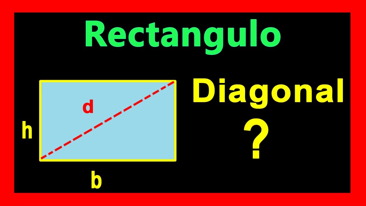 👉 Como Calcular la Diagonal de un Rectangulo - YouTube