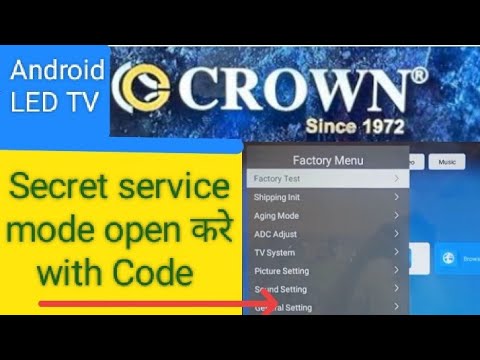 How to open CROWN  Smart LED TV Service mode/MENU code