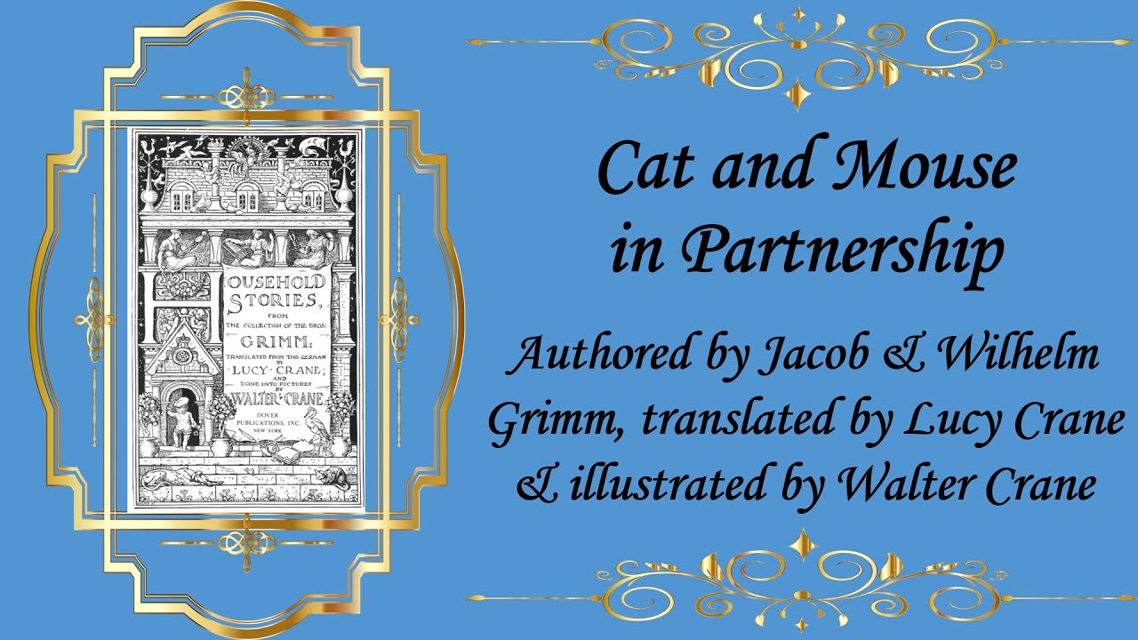 Readings | 9 - Cat & Mouse in Partnership | By the Brothers Grimm - YouTube