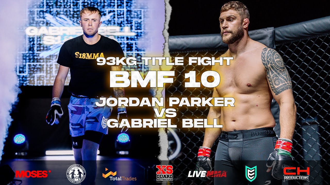 BMF 10 | Jordan Parker vs Gabriel Bell | Amateur Light Heavyweight MMA ...