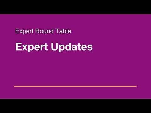 Expert Round Table: Expert Updates - YouTube