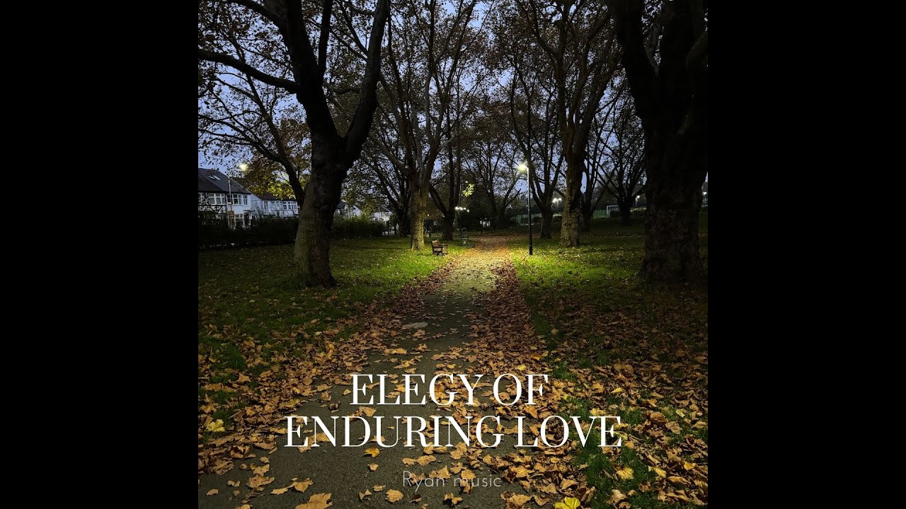 Elegy of Enduring Love, Op.41 - YouTube