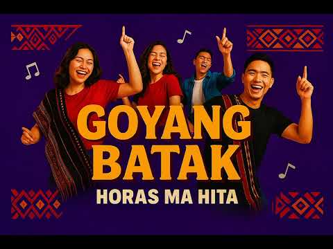 Goyang Batak (Horas Ma Hita) – Lagu Batak Terbaru 2025 | Irama Bahagia Bikin Semua Joget! 💃🔥