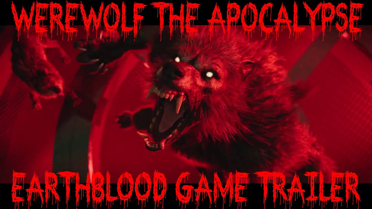 Best Werewolf Game Trailer - THE APOCALYPSE EARTHBLOOD transformation ...